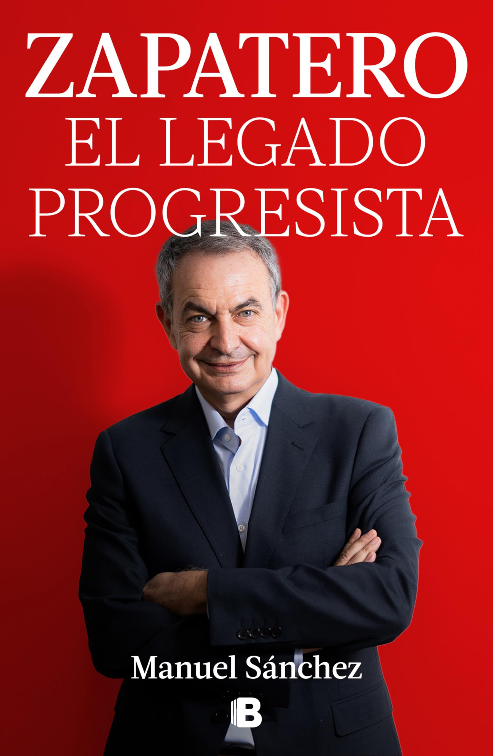 Resumen del libro Zapatero El Legado Progresista - Plumaylibros
