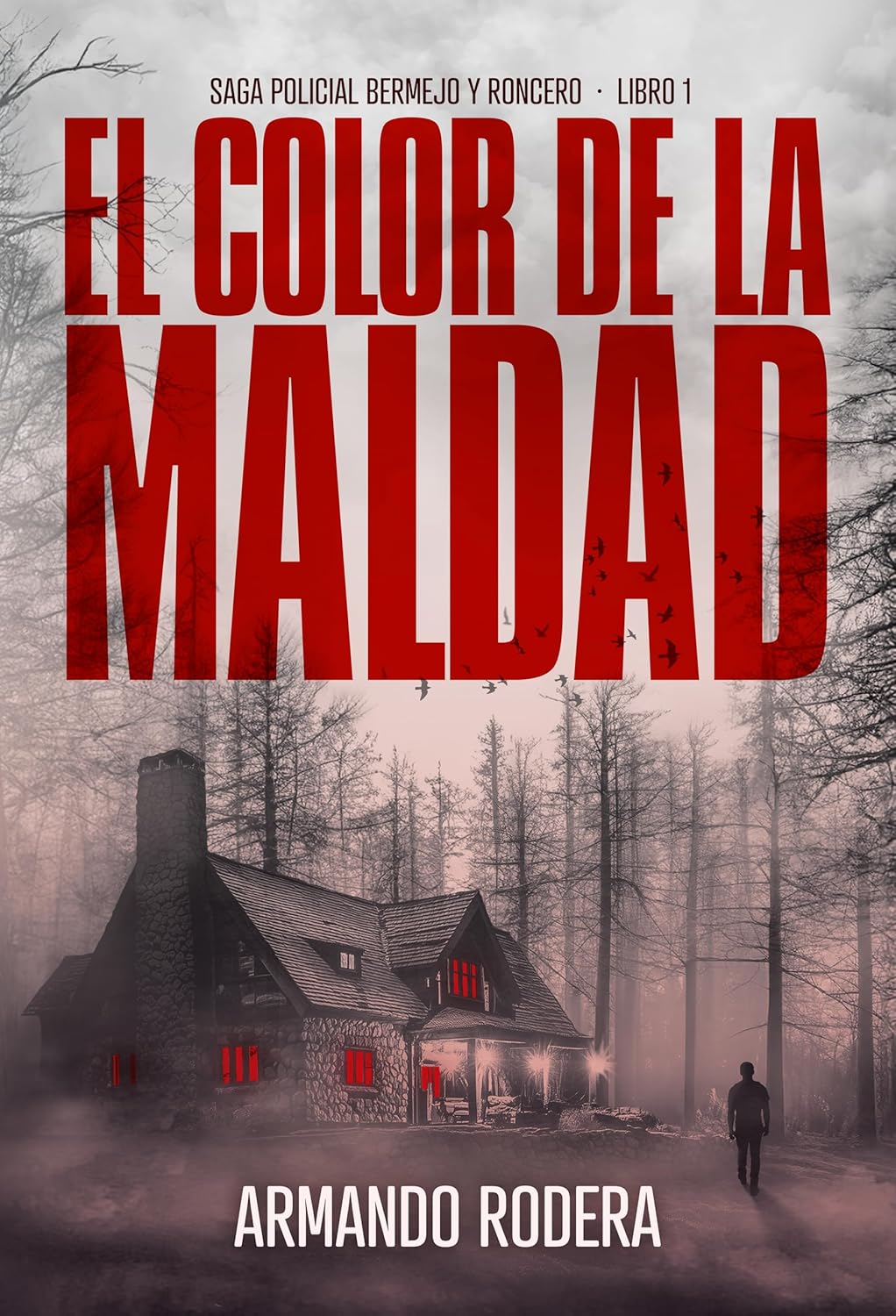 El color de la maldad de Armando Rodera - nueva edición